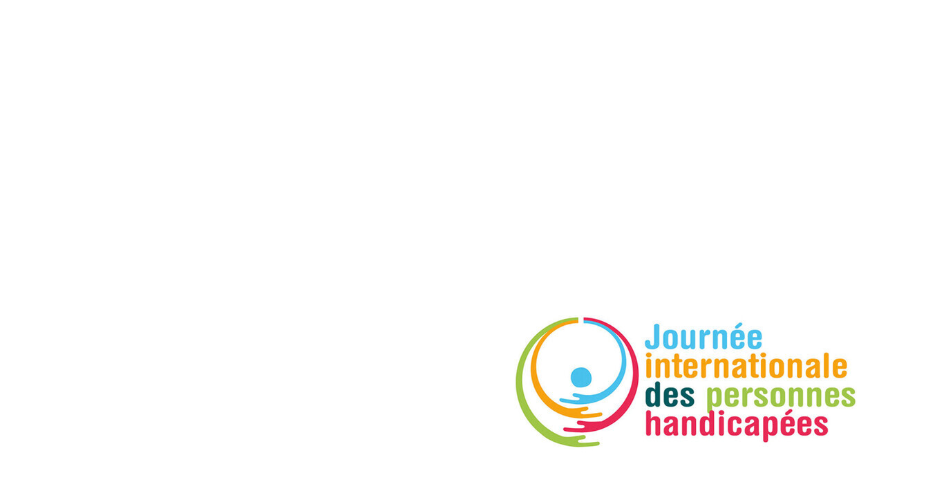 3 décembre : Journée internationale des personnes en situation de ...